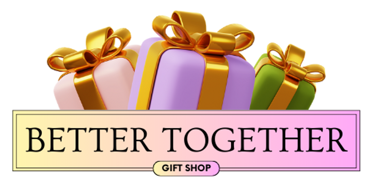 Better Together Gift Shop